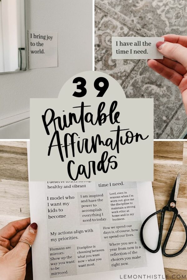 39 Free Printable Affirmations - Lemon Thistle